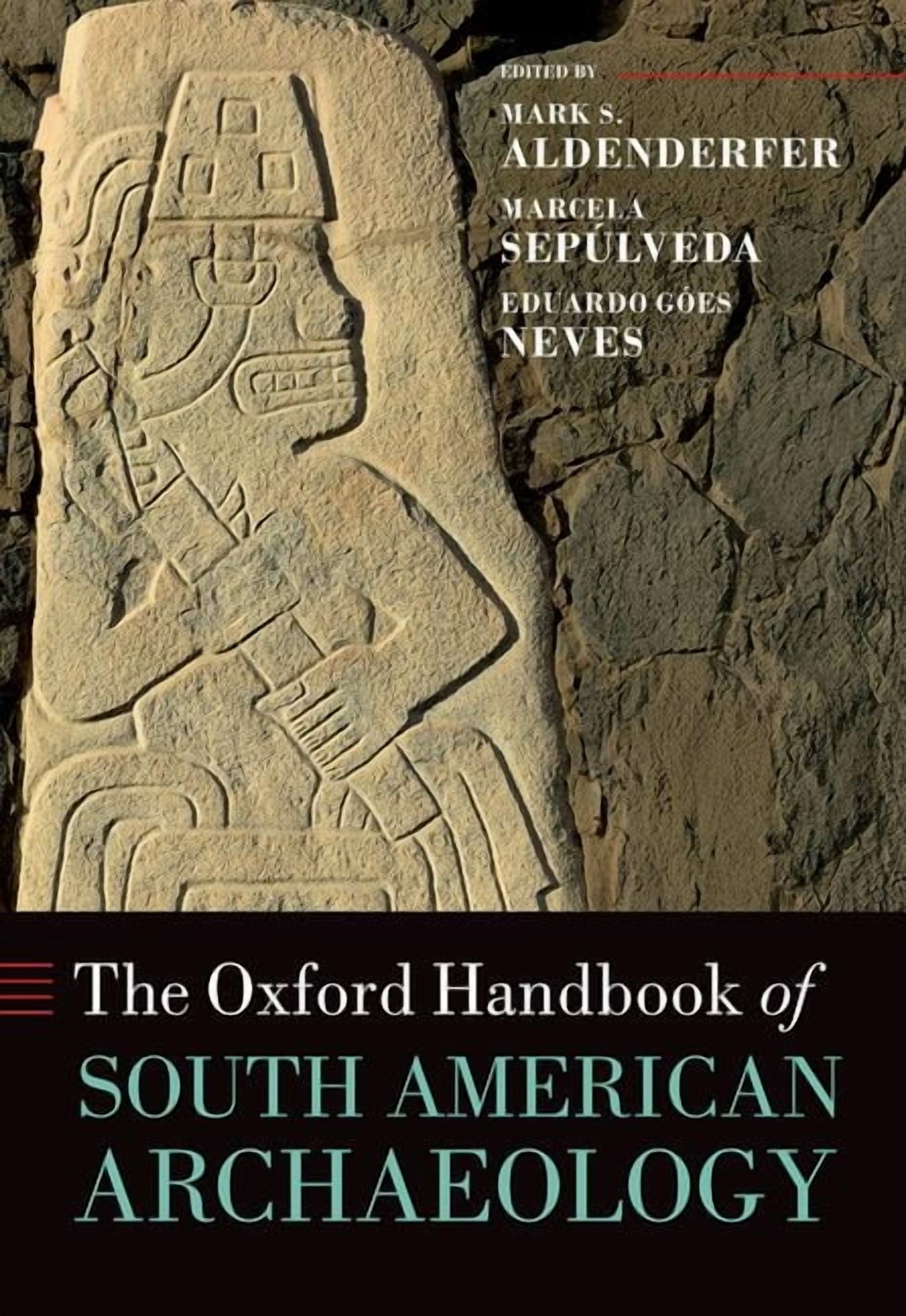 Oxford Handbooks The Oxford Handbook of South American Archaeology, (Hardcover) - Walmart.com