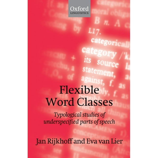 Oxford Linguistics: Flexible Word Classes : Typological Studies of ...