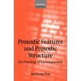 Oxford Linguistics Prosodic Features and Prosodic Structure: The Phonology of Suprasegmentals ...
