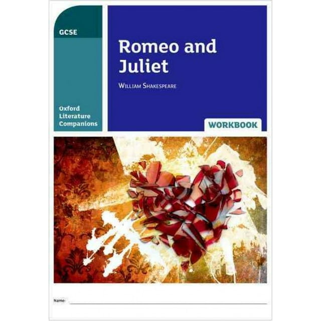 Oxford Literature Companions: Romeo And Juliet Workbook - Walmart.com
