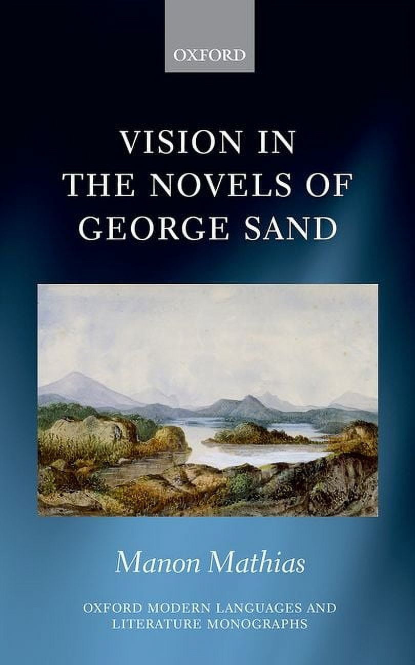 Oxford Modern Languages & Literature Mon Vision in the Novels of George ...