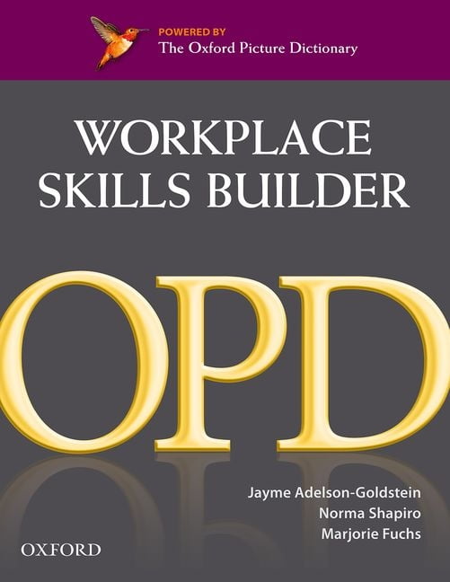 Oxford Picture Dictionary Workplace Skills Builder: Oxford Picture ...