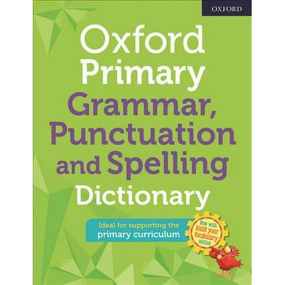 Oxford Primary Grammar Punctuation And Spelling Dictionary - Walmart.com