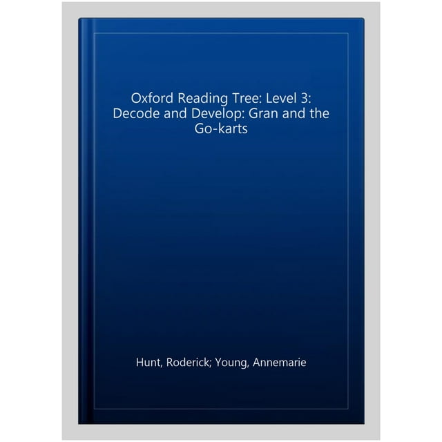 Oxford Reading Tree: Level 3: Decode and Develop: Gran and t - Walmart.com