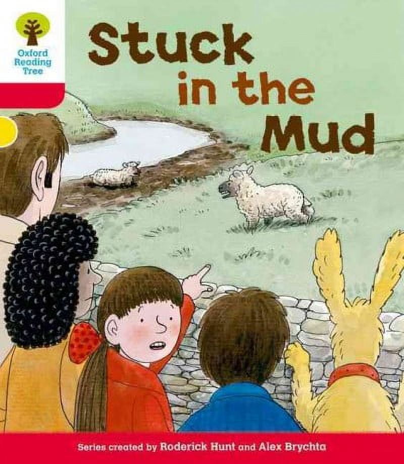 Oxford Reading Tree: Level 4: More Stories C: Stuck in the Mud Roderick ...
