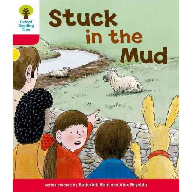 Oxford Reading Tree: Level 4: More Stories C: Stuck in the Mud Roderick ...