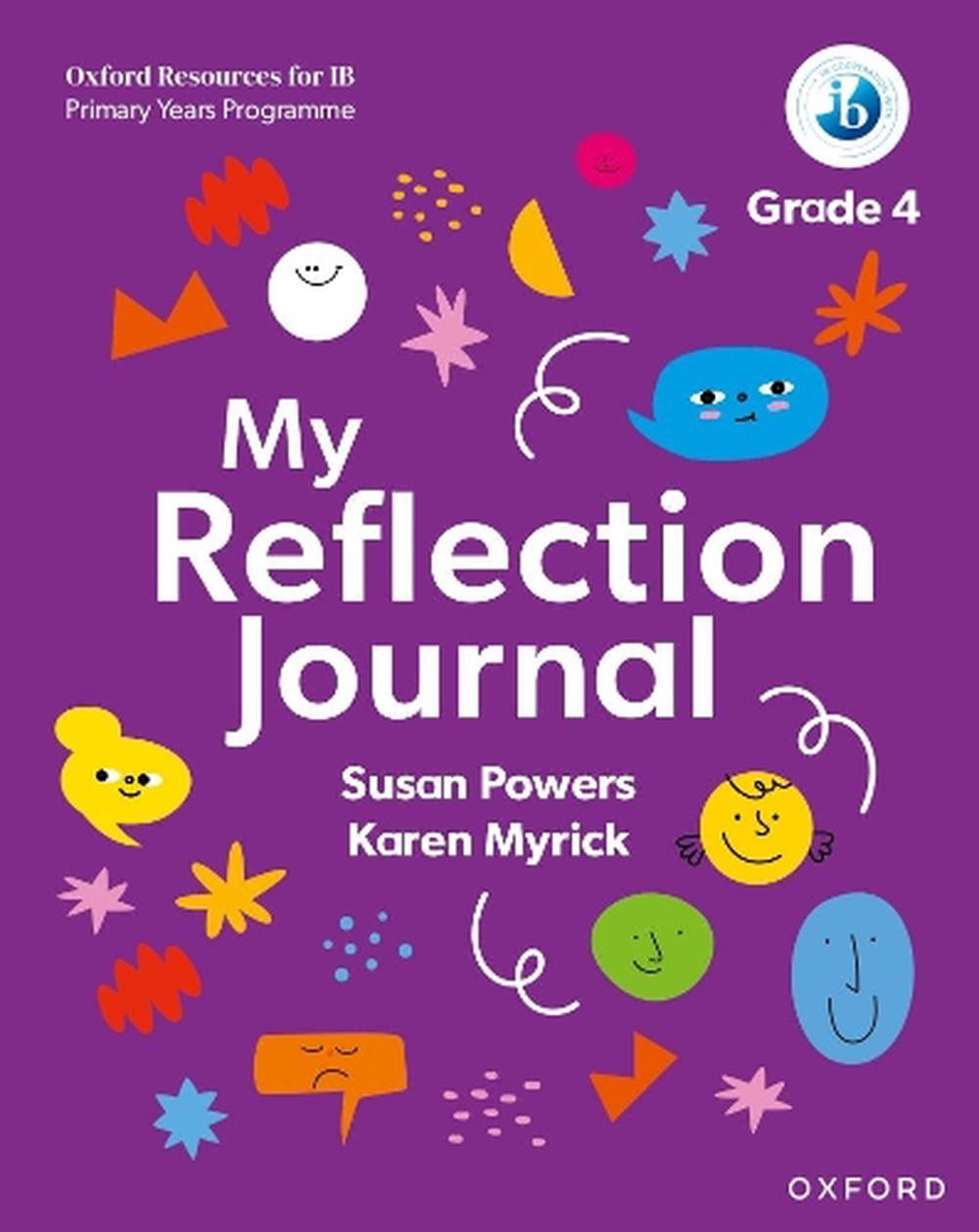 Oxford Resources for IB PYP: My Reflection Journal Grade 4 - Walmart.com