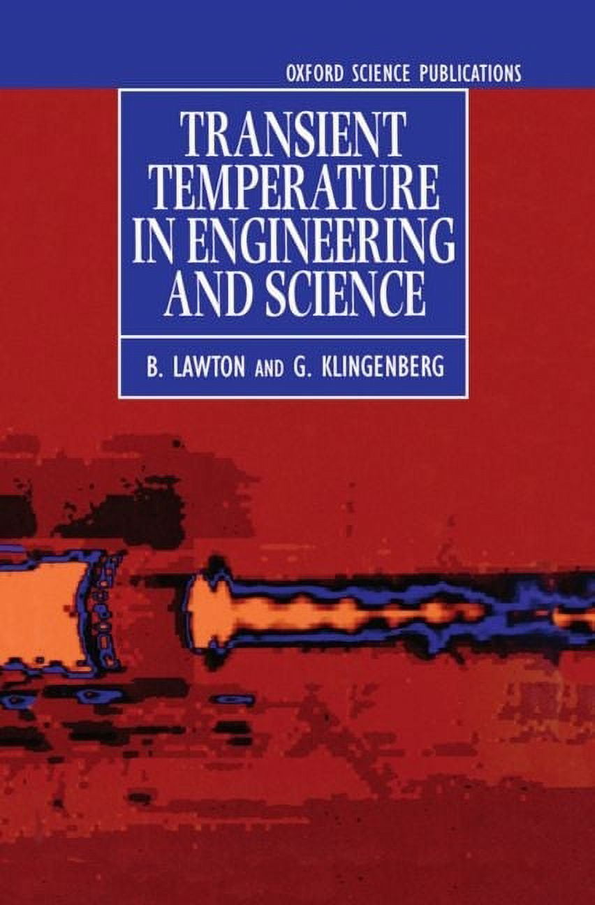 Oxford Science Publications Transient Temperatures in Engineering and ...