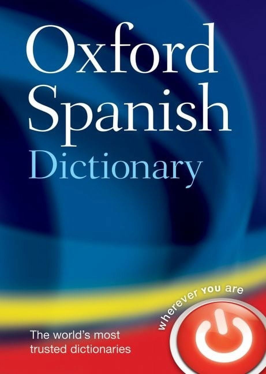 Oxford Spanish Dictionary, (Hardcover) - Walmart.com