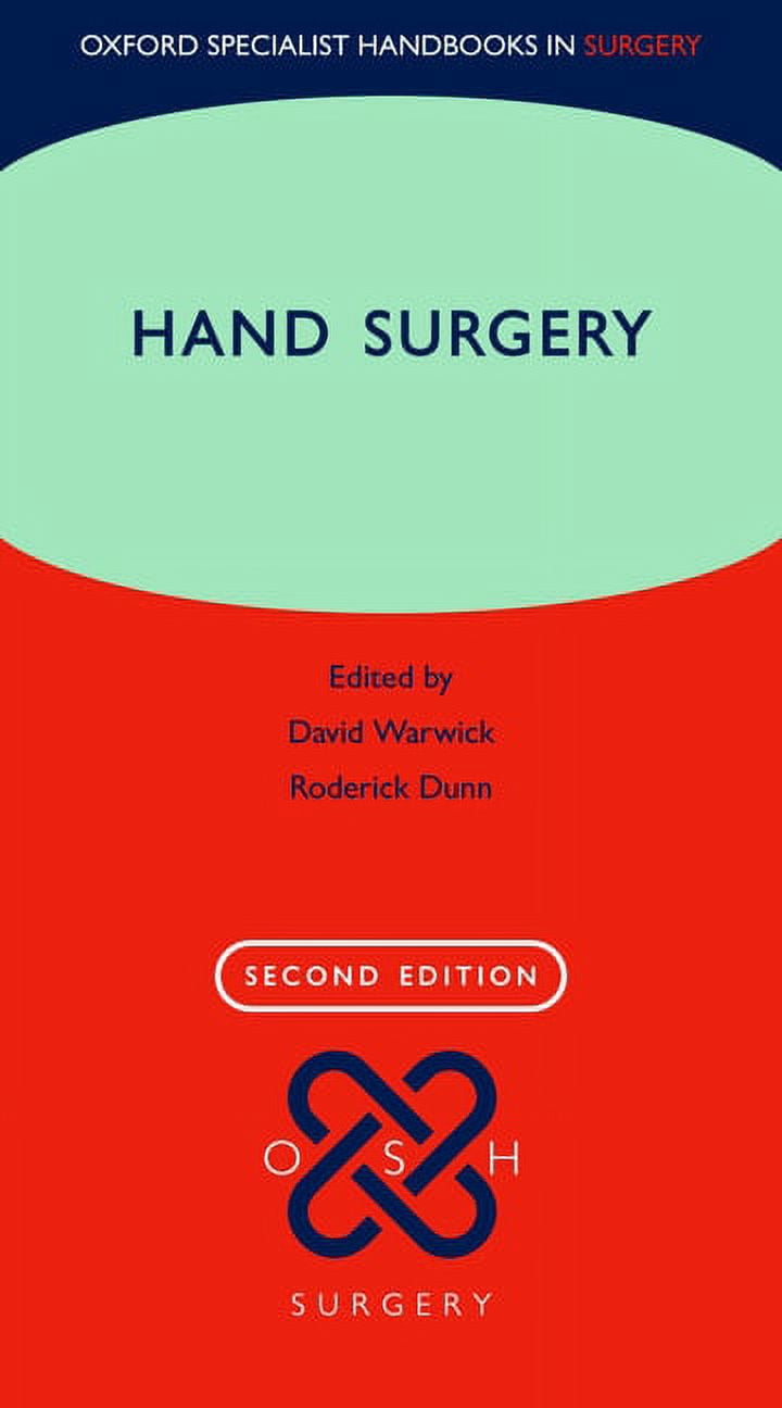Oxford Specialist Handbooks in Surgery Hand Surgery: Therapy and ...