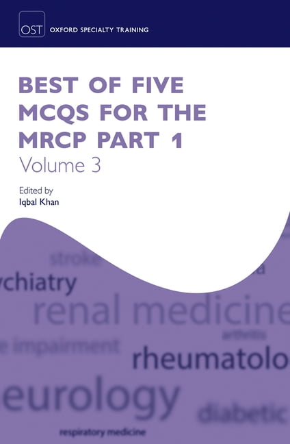Oxford Specialty Training: Revision Text Best of Five McQs for the MRCP ...