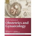 Oxford Textbook Oxford Textbook of Obstetrics and Gynaecology ...