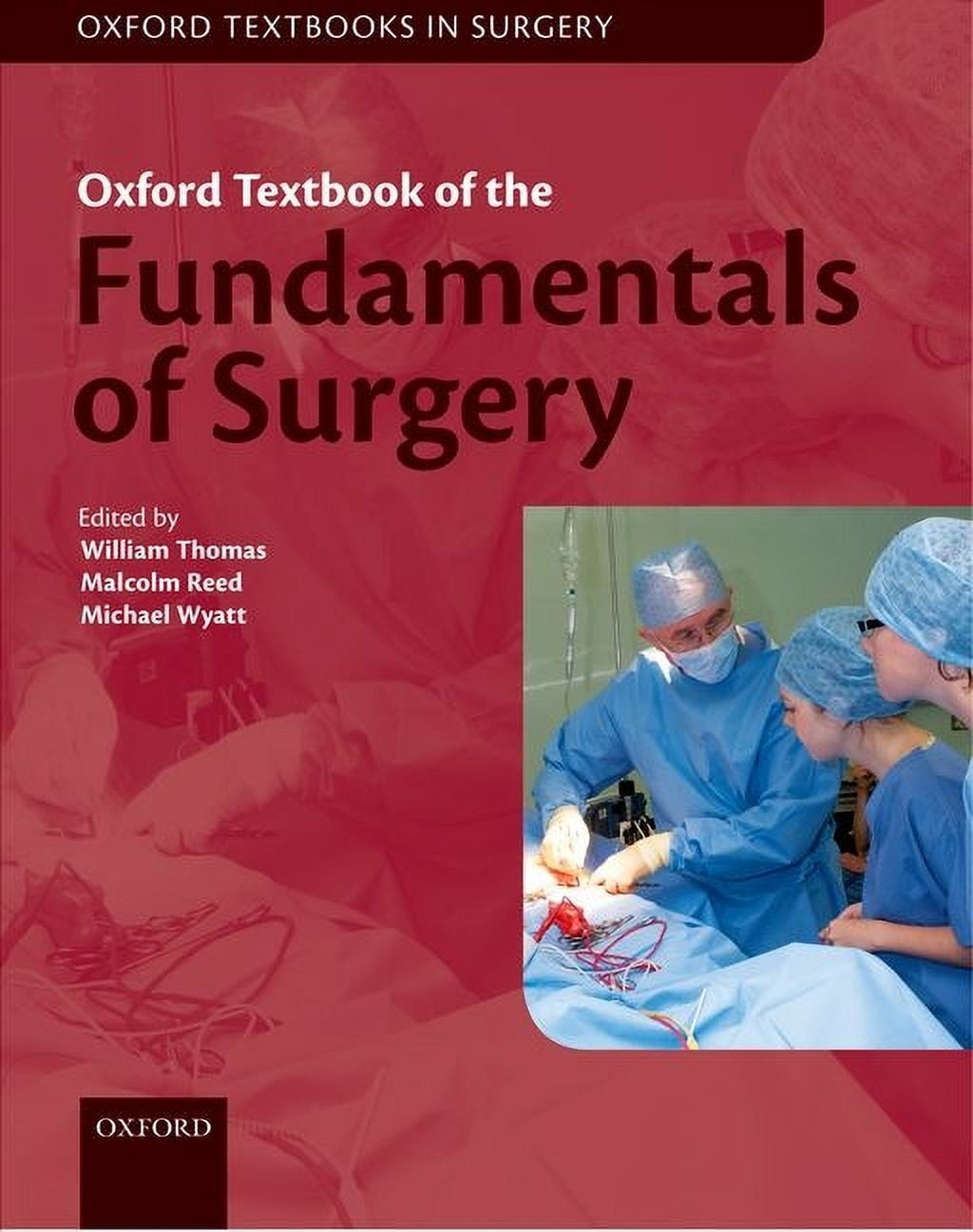 Oxford Textbooks in Surgery Oxford Textbook of Fundamentals of Surgery ...