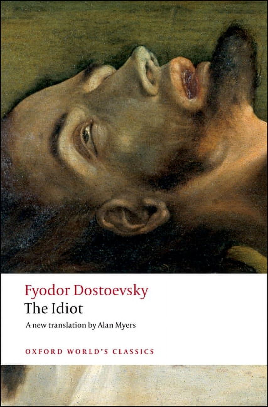Oxford World's Classics The Idiot, (Paperback) - Walmart Business Supplies