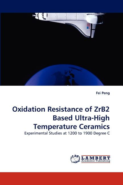 Oxidation Resistance of ZrB2 Based Ultra-High Temperature Ceramics ...
