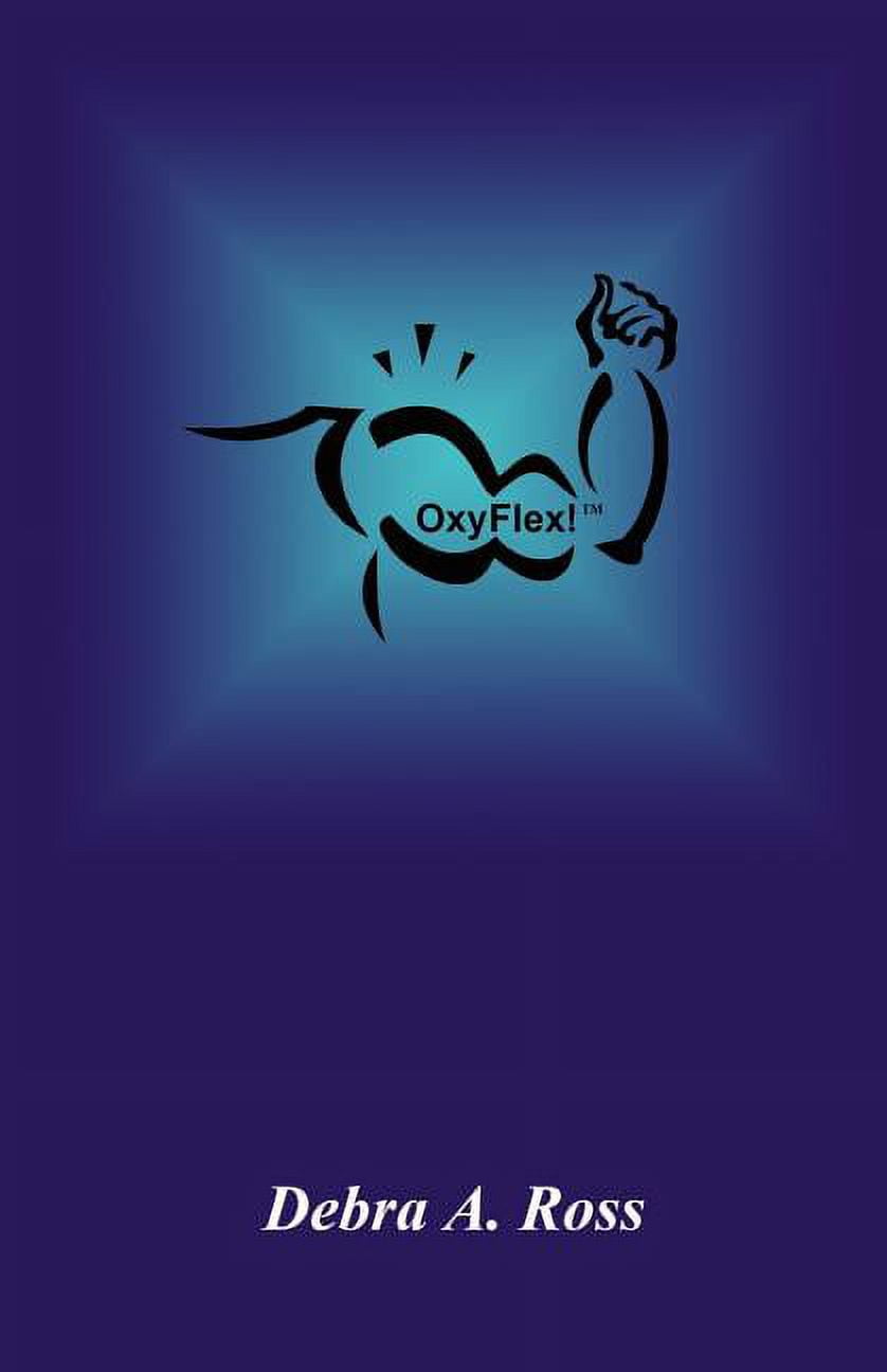 OxyFlex! (Paperback) - Walmart.com