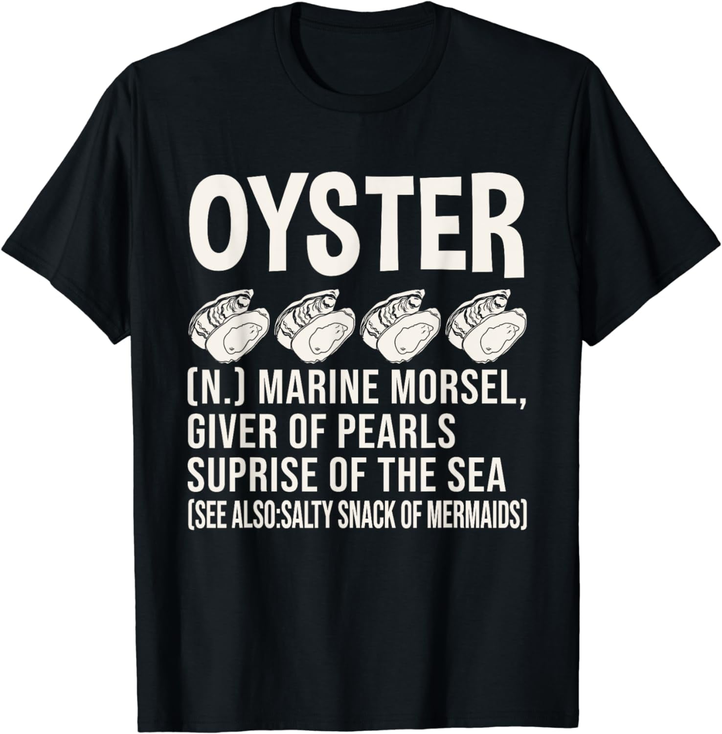Oyster Definition Mussel Seafood Shellfish Oyster T-Shirt - Walmart.com