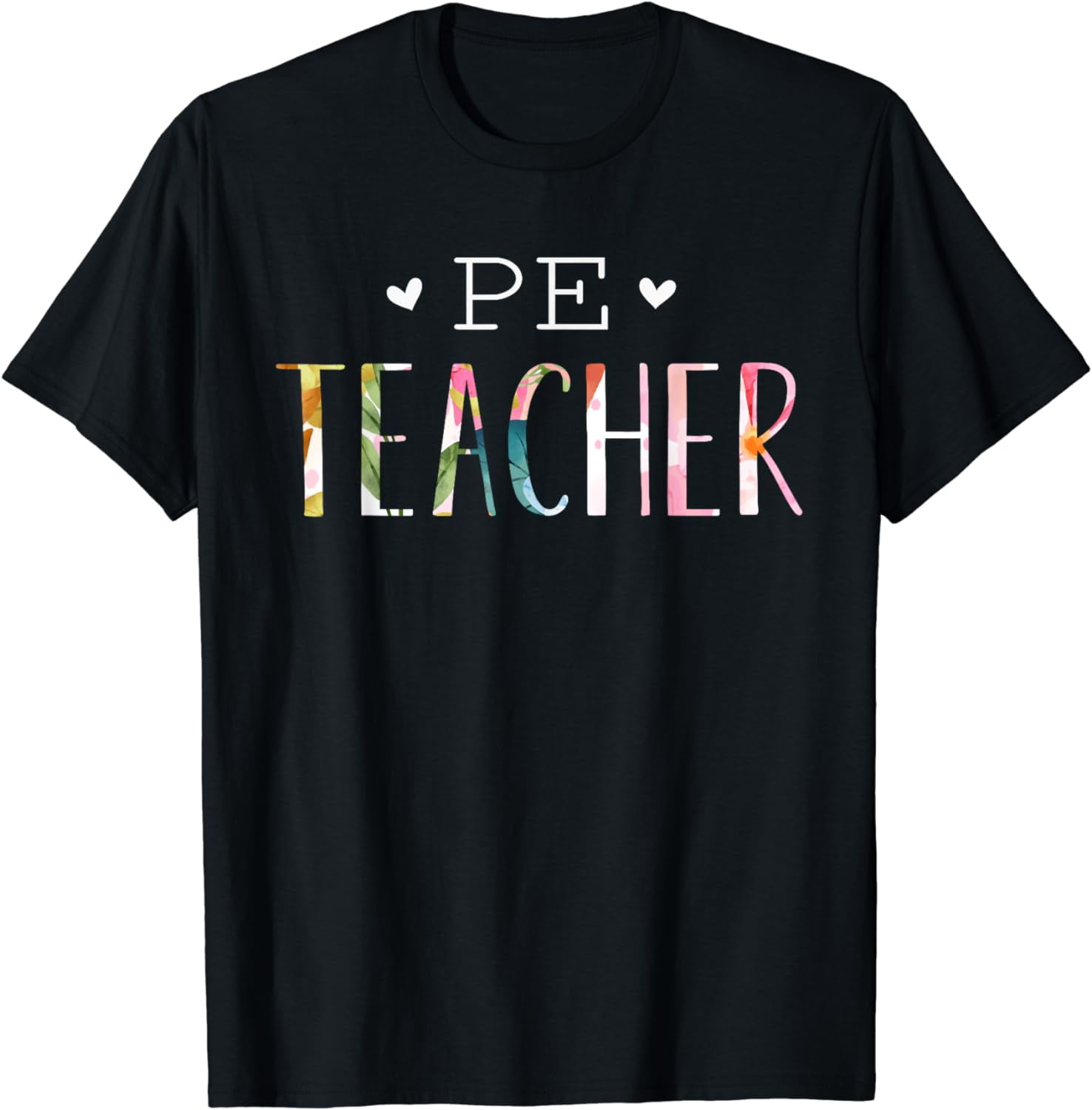 P.E. Teacher Cute Floral Design Physical Education Teacher T-Shirt ...