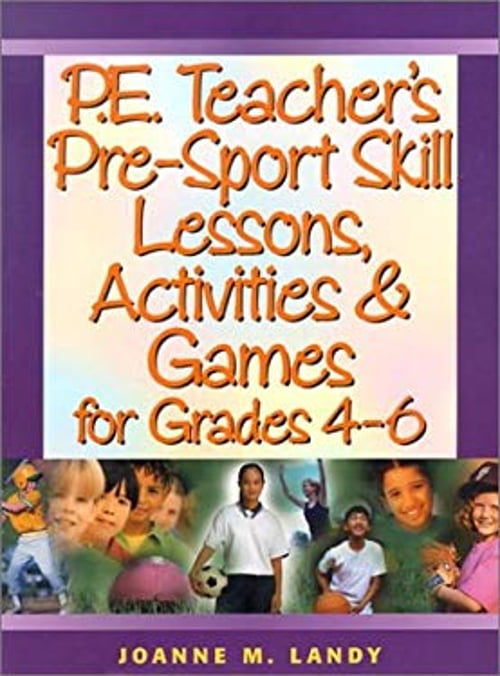 Pre-Owned P.E. Teacher's Pre-Sport Skill Lessons, Activities & Games ...
