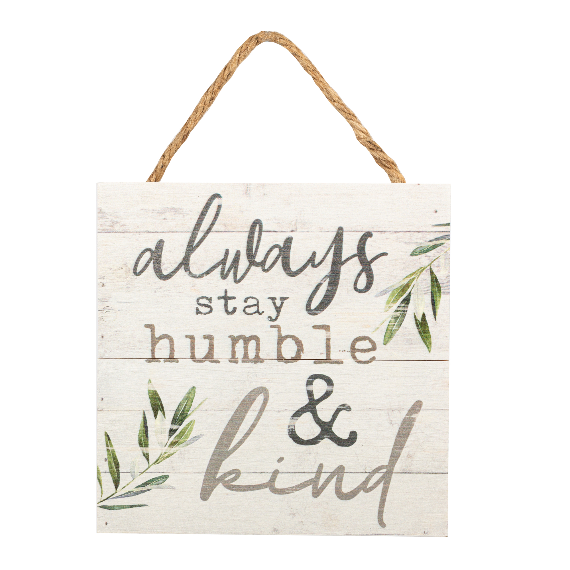 Always Stay Humble And Kind Framed Wood Farmhouse Wall Sign 12x15 ...