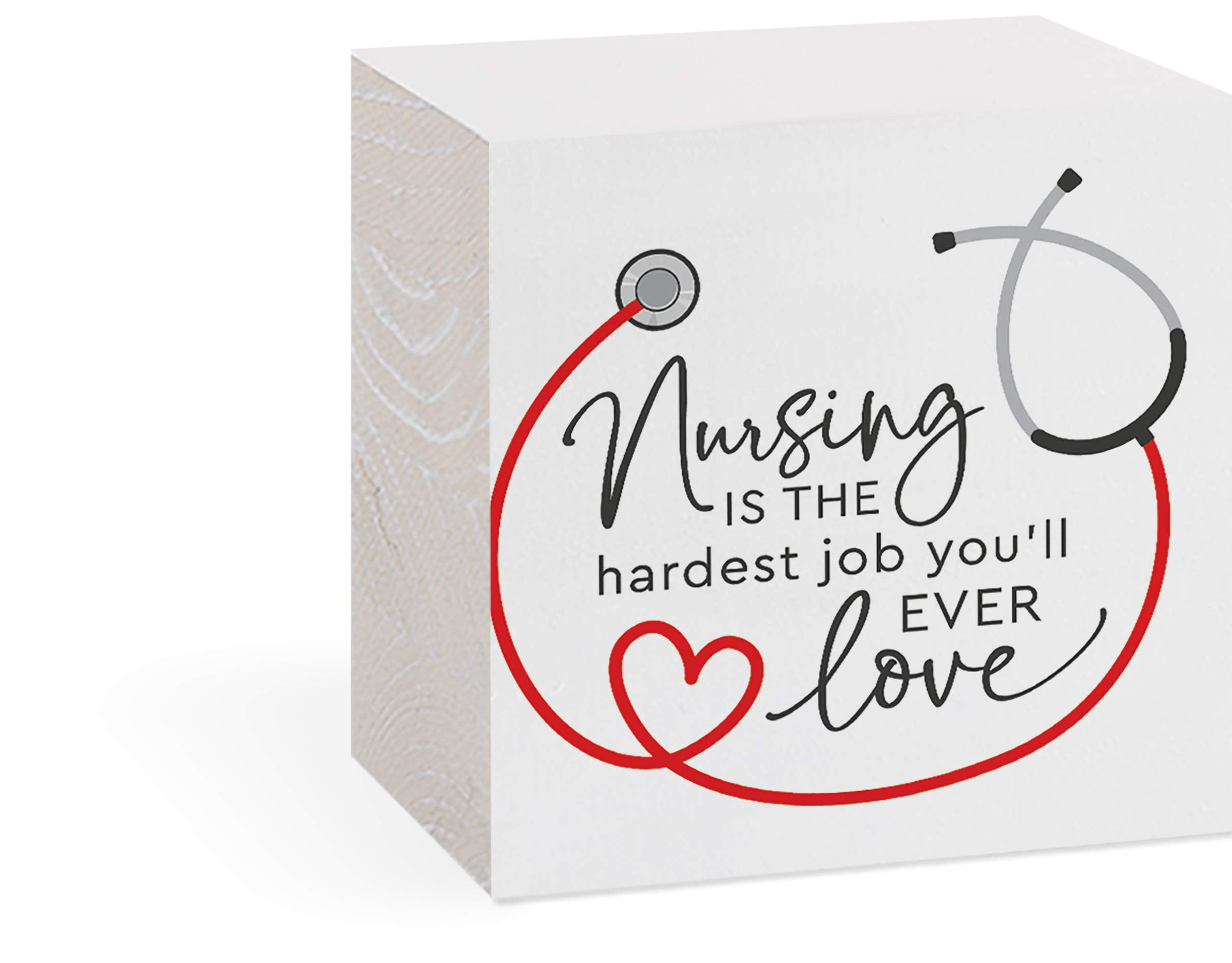 P. Graham Dunn Nursing Hardest Job Love Classic White 3 x 3 Pine Wood ...