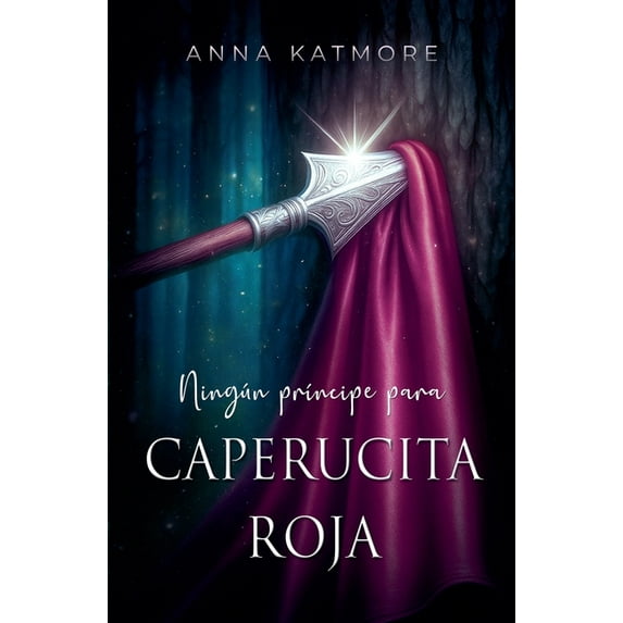 PÃ¡ginas Susurrantes NingÃºn prÃ­ncipe para Caperucita Roja, Book 1 ...