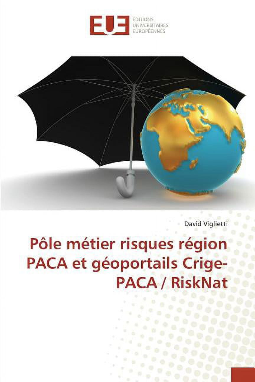 P?le m?tier risques r?gion PACA et g?oportails Crige-PACA / RiskNat - Walmart.com