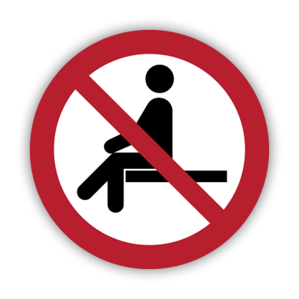 P018 - No Sitting Sticker Decal - Self Adhesive Vinyl - Weatherproof ...