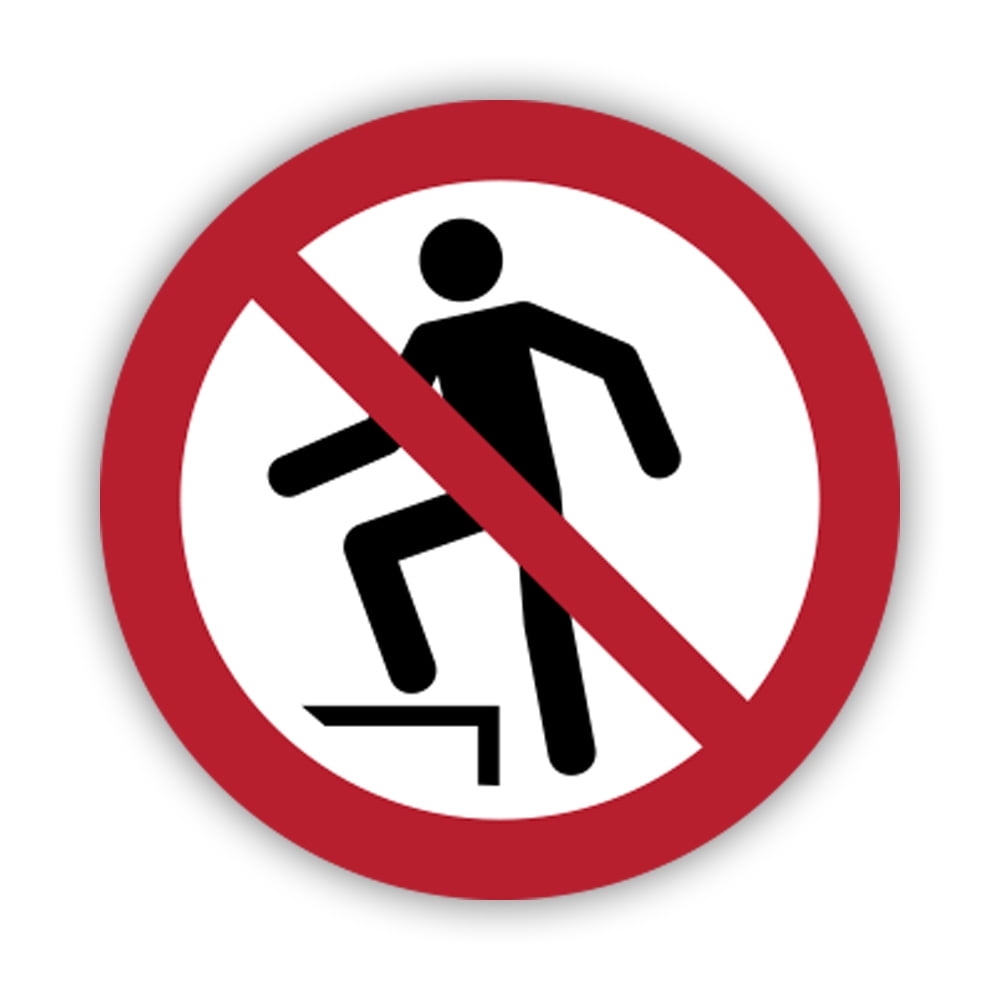P019 - No Stepping On Surface Sticker Decal - Self Adhesive Vinyl ...