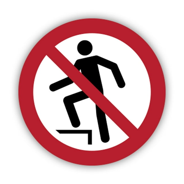 P019 - No Stepping On Surface Sticker Decal - Self Adhesive Vinyl ...