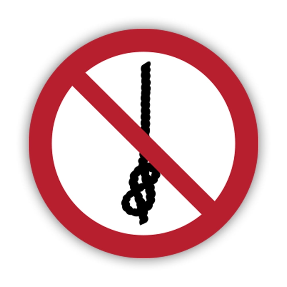 P030 - Do Not Tie Knots In Rope Sticker Decal - Self Adhesive Vinyl ...