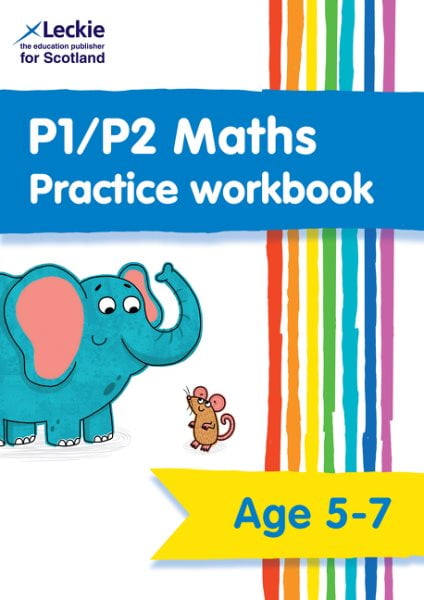 P1/p2 Maths Practice Workbook: Extra Practice For Cfe Primary School ...