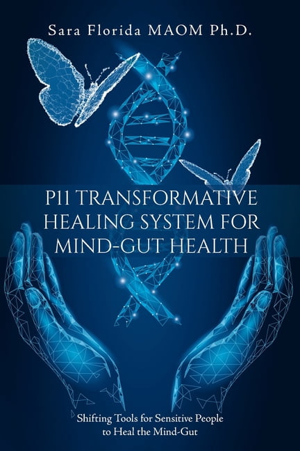 P11 Transformative Healing System for Mind-Gut Health: Shifting Tools ...
