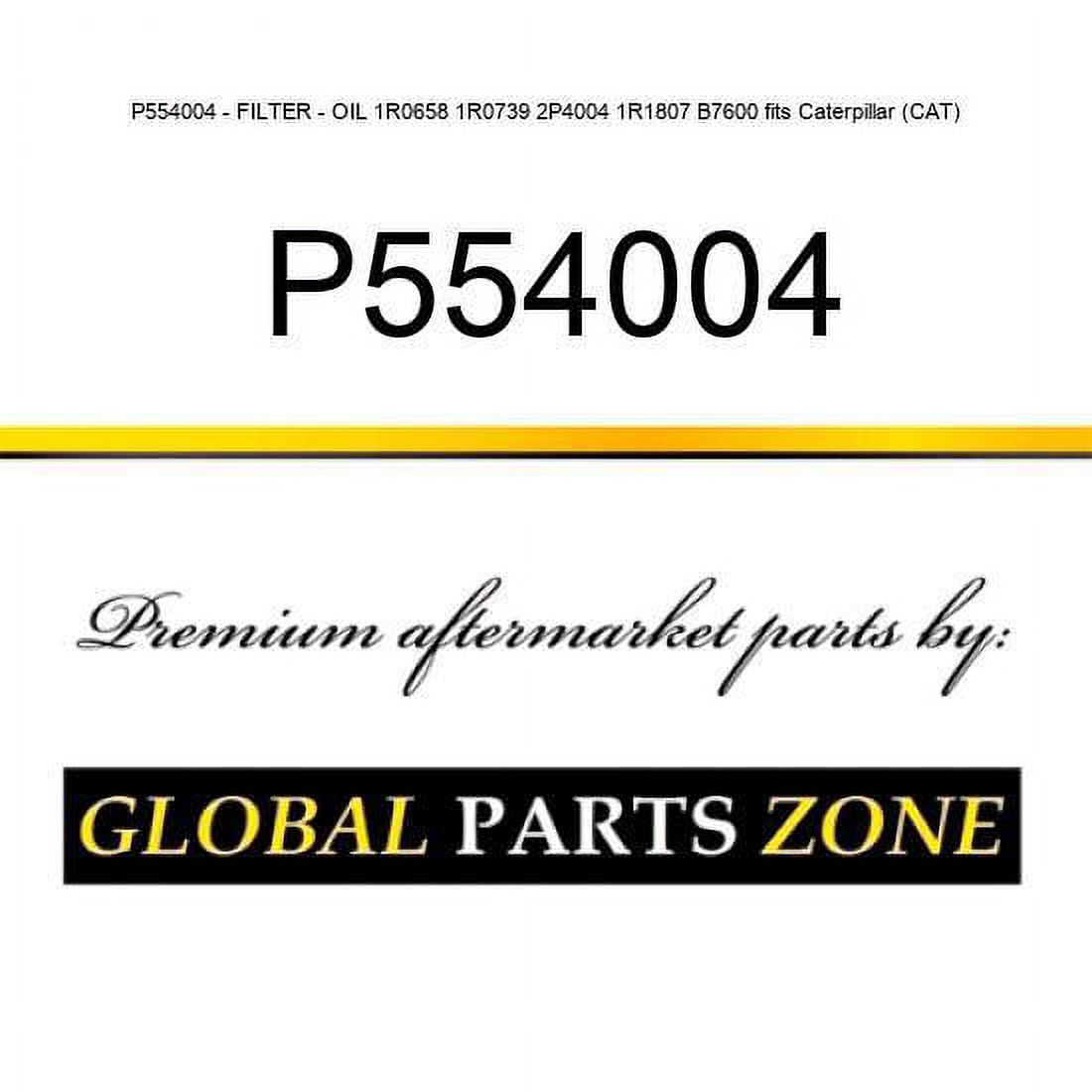 P554004 - FILTER - OIL 1R0658 1R0739 2P4004 1R1807 B7600 fits ...