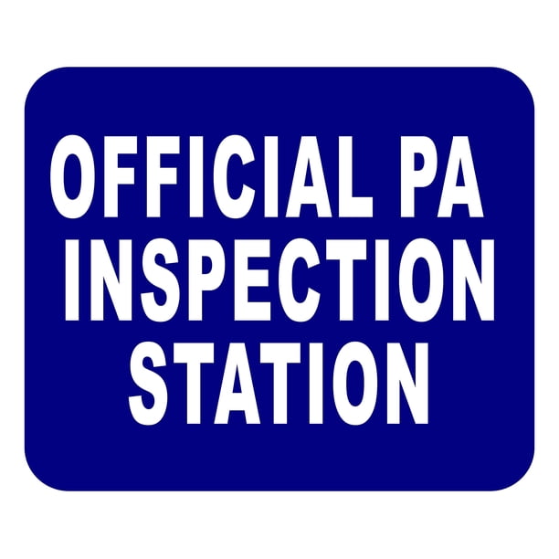 PA OFFICIAL INSPECTION STATION Aluminum Composite Sign - Walmart ...