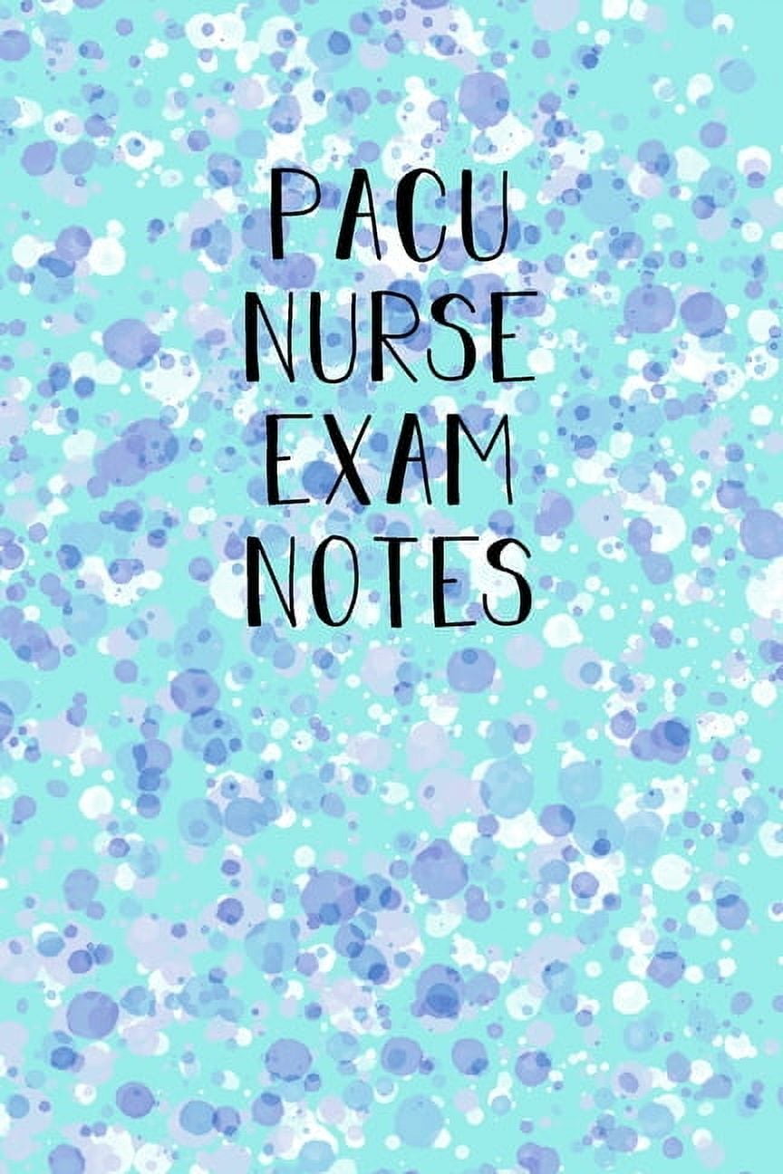 PACU Nurse Exam notes: Funny Nursing Theme Notebook - Includes: Quotes ...