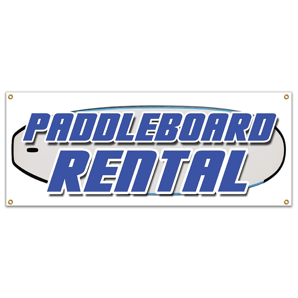 PADDLE BOARD RENTAL BANNER SIGN paddleboard stand up rent sales boats ...