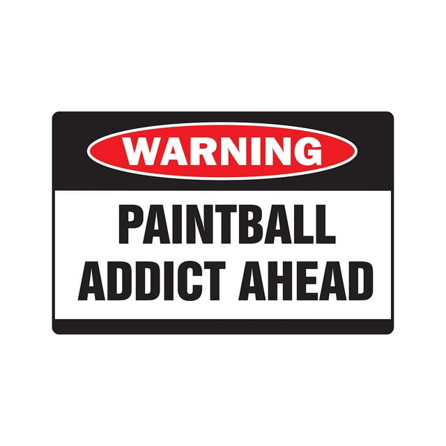 PAINTBALL ADDICT Warning Sign paint ball player sport guns gear masks ...