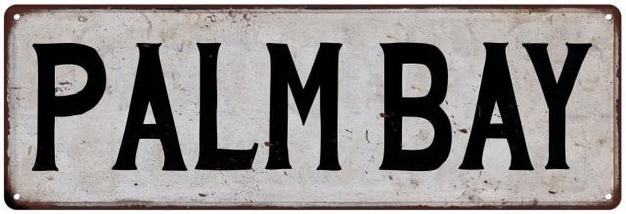 PALM BAY Vintage Look Rustic Metal 8x24 Sign City State 108240041188 ...
