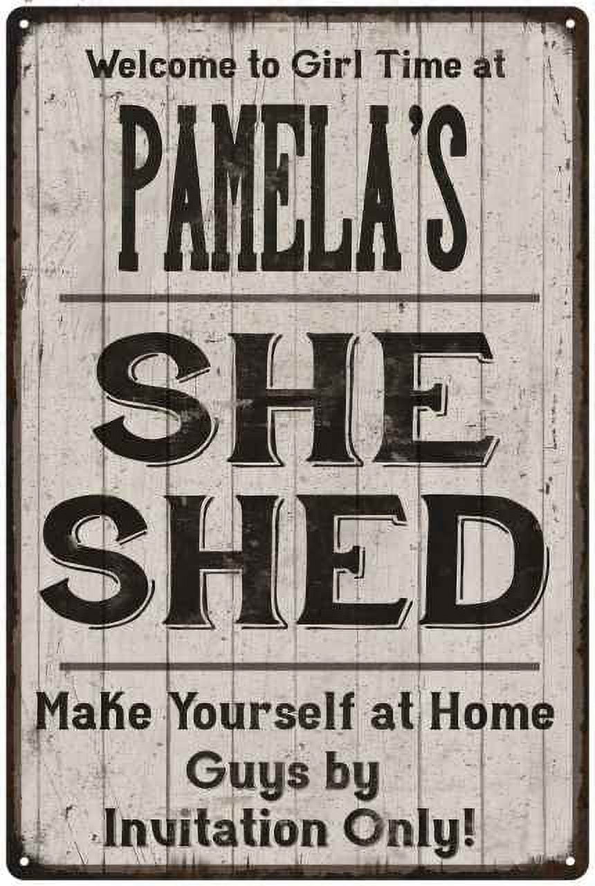PAMELA'S She Shed Sign Lady Cave Gift 8 x 12 High Gloss Metal ...