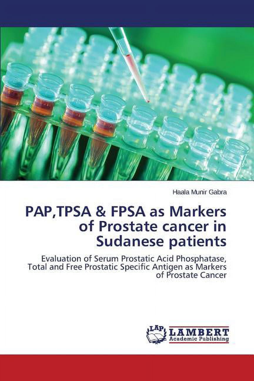 PAP, TPSA & FPSA as Markers of Prostate cancer in Sudanese patients ...