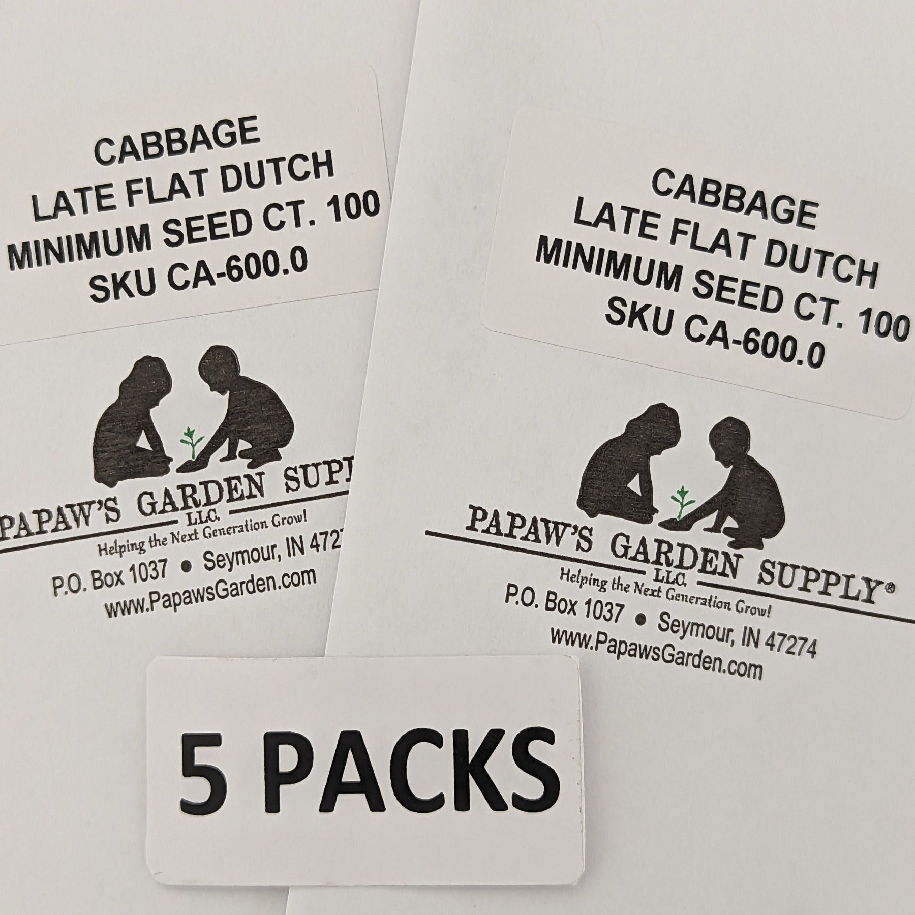 PAPAW'S GARDEN SUPPLY LLC. HELPING THE NEXT GENERATION GROW! Late Flat ...