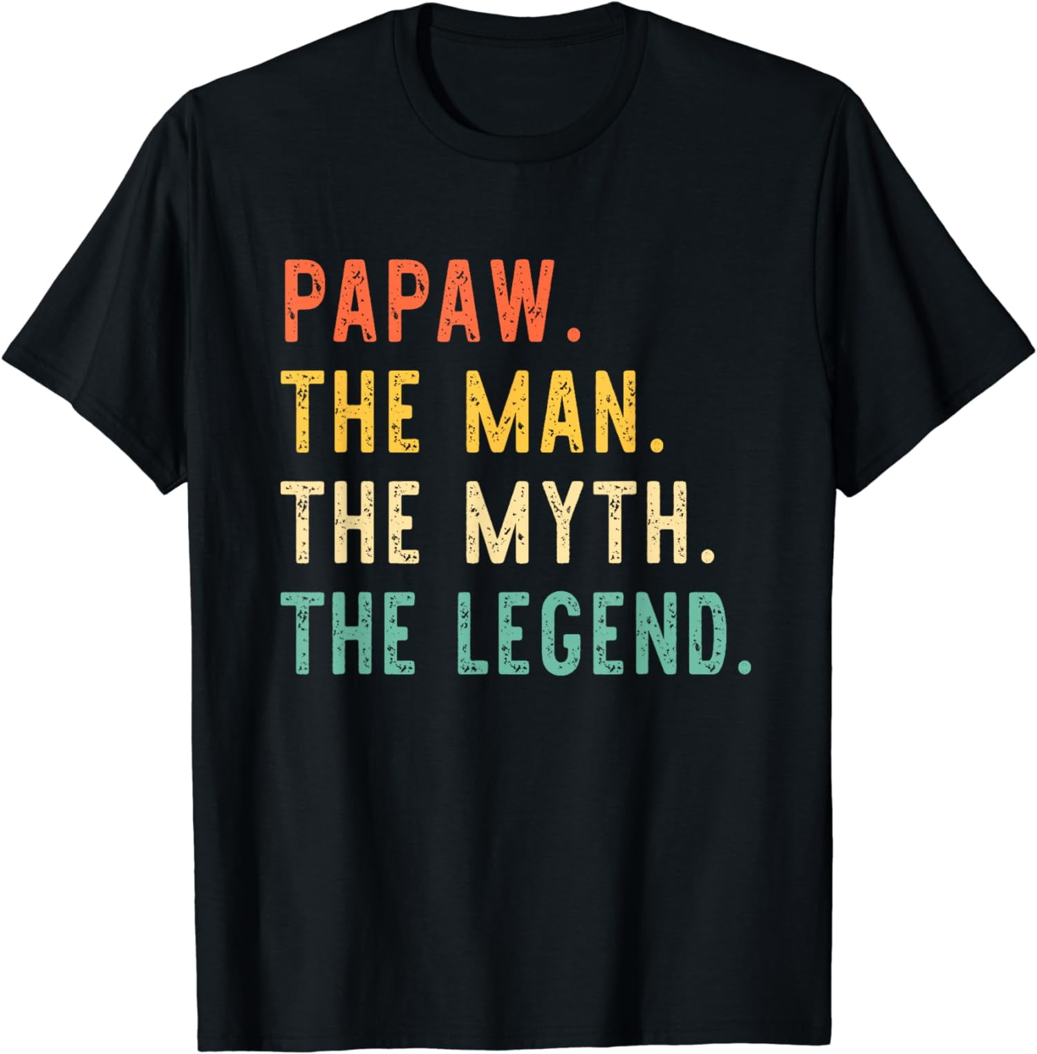 PAPAW The Man The Myth The Legend Father's Day Vintage Retro T-Shirt ...