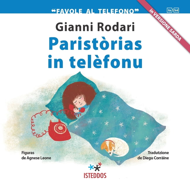 PARISTÒRIAS IN TELÈFONU ("Favole al telefono" in versione sarda ...