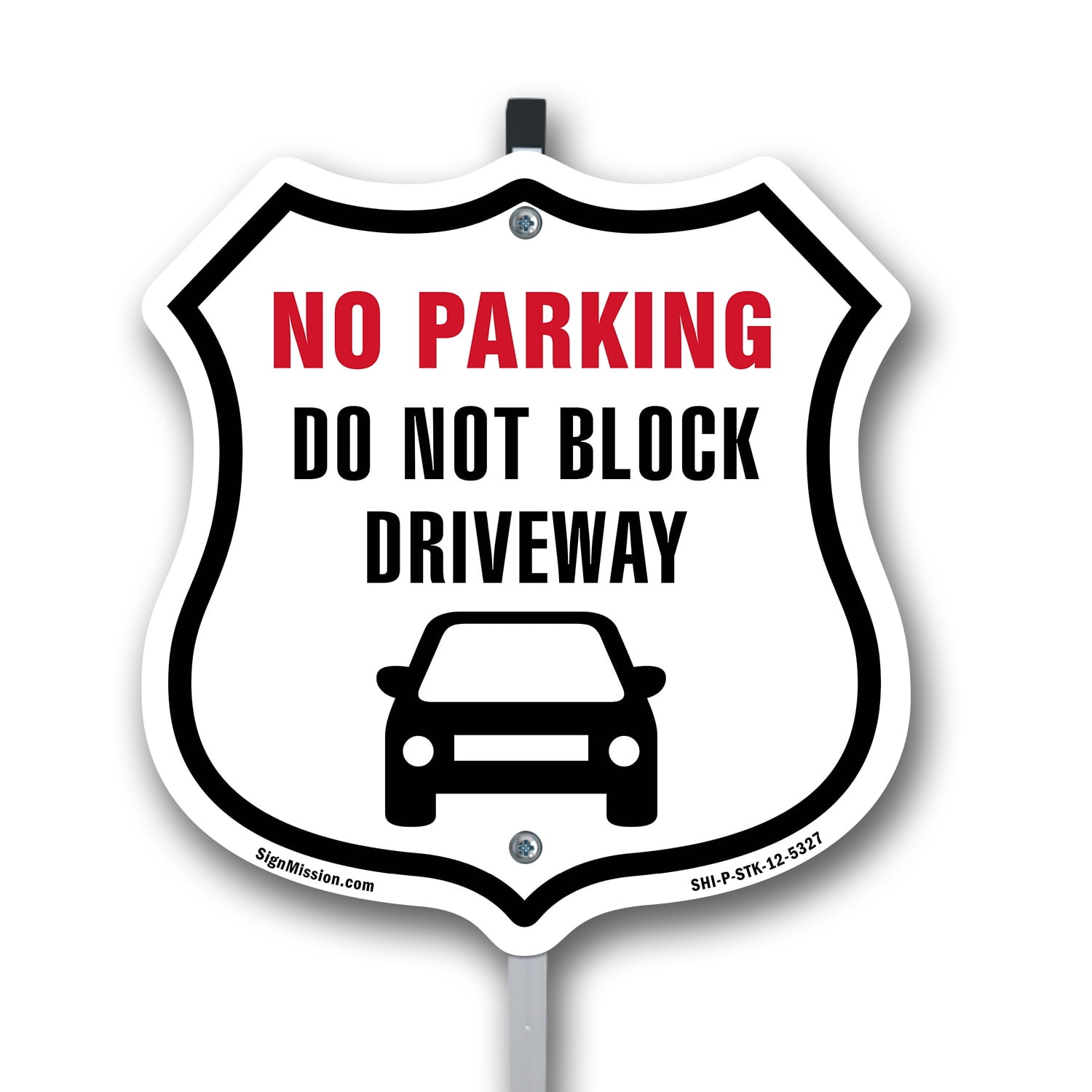 NO PARKING Do Not Block Driveway 12 inch X 12 inch Shield Shaped ...