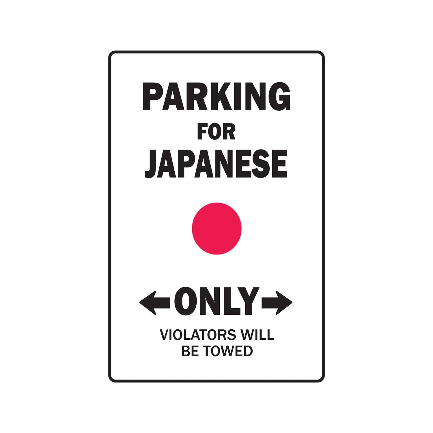 PARKING FOR JAPANESE ONLY Sign japan flag national pride love | Indoor ...
