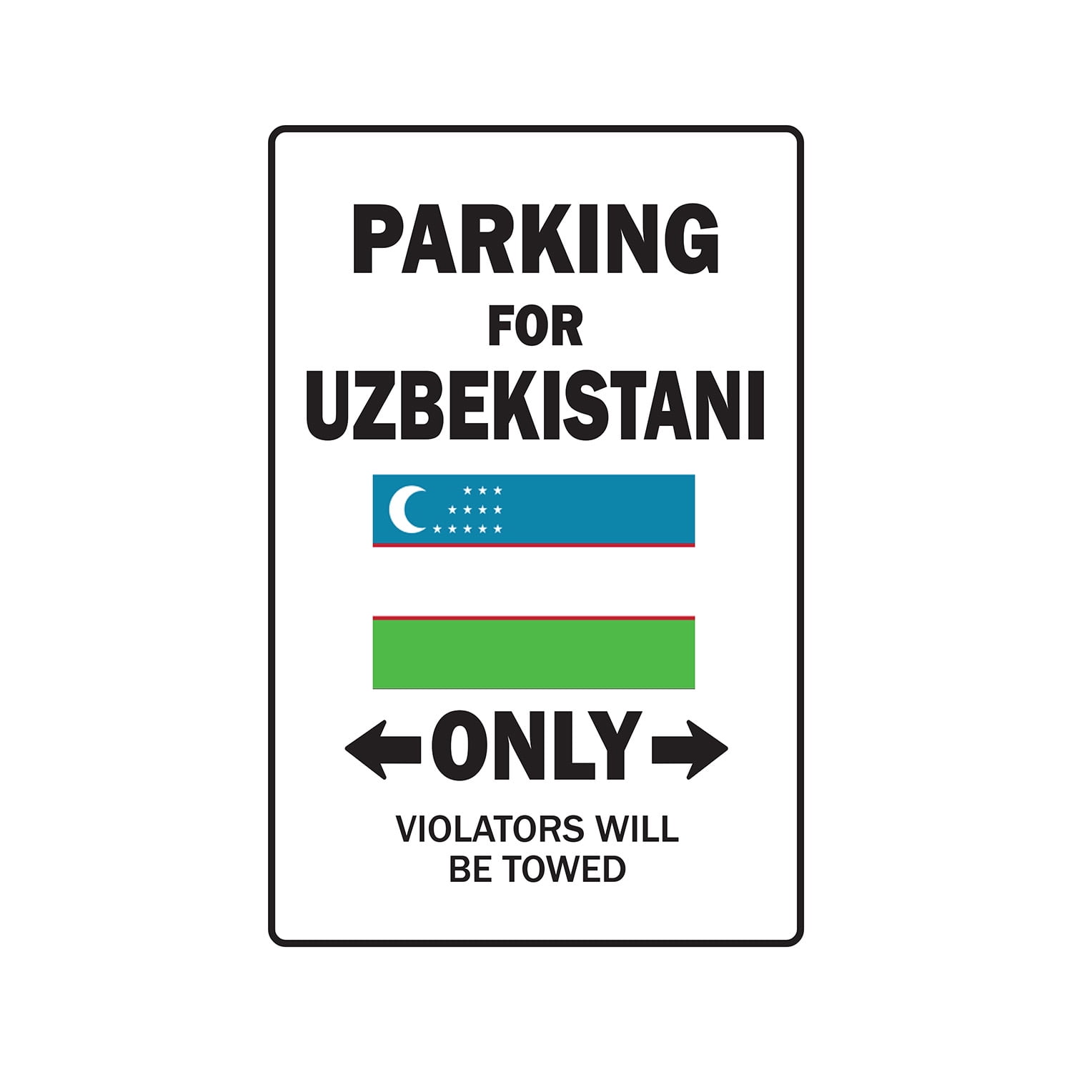 PARKING FOR UZBEKISTANI ONLY Sign uzbekistan flag national pride love ...