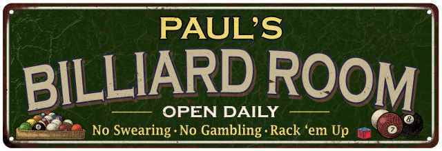 PAUL'S Billiard Room Sign Green Metal Game Room Gift Decor Size: 4 x 16 ...