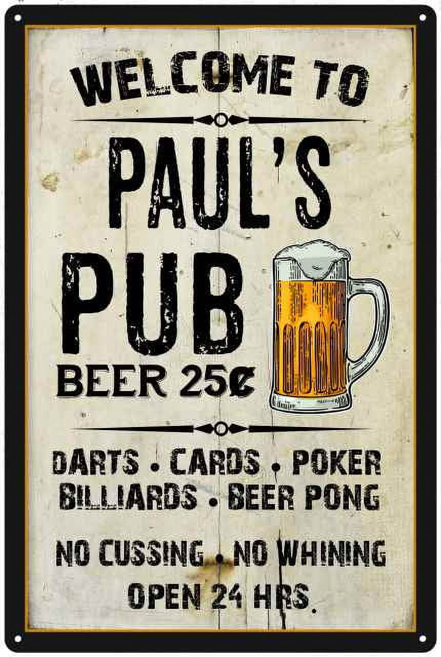 PAUL'S Pub Sign Vintage Man Cave Bar 16 x 24 Matte Finish Metal ...