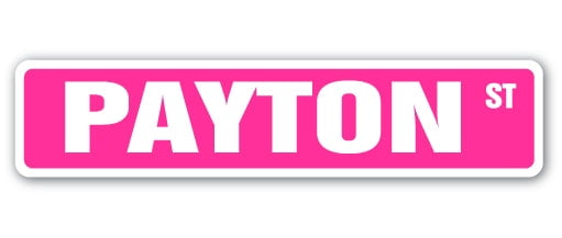 PAYTON Street Sign Childrens Name Room Sign | Indoor/Outdoor | 36" Wide ...